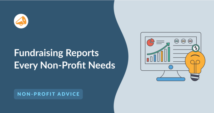 10 Fundraising Reports Every Nonprofit Needs | Charitable