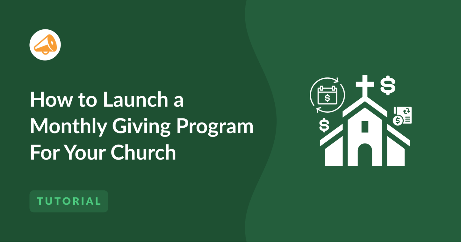 Recurring Church Donations: How to Launch a Monthly Giving Program ...